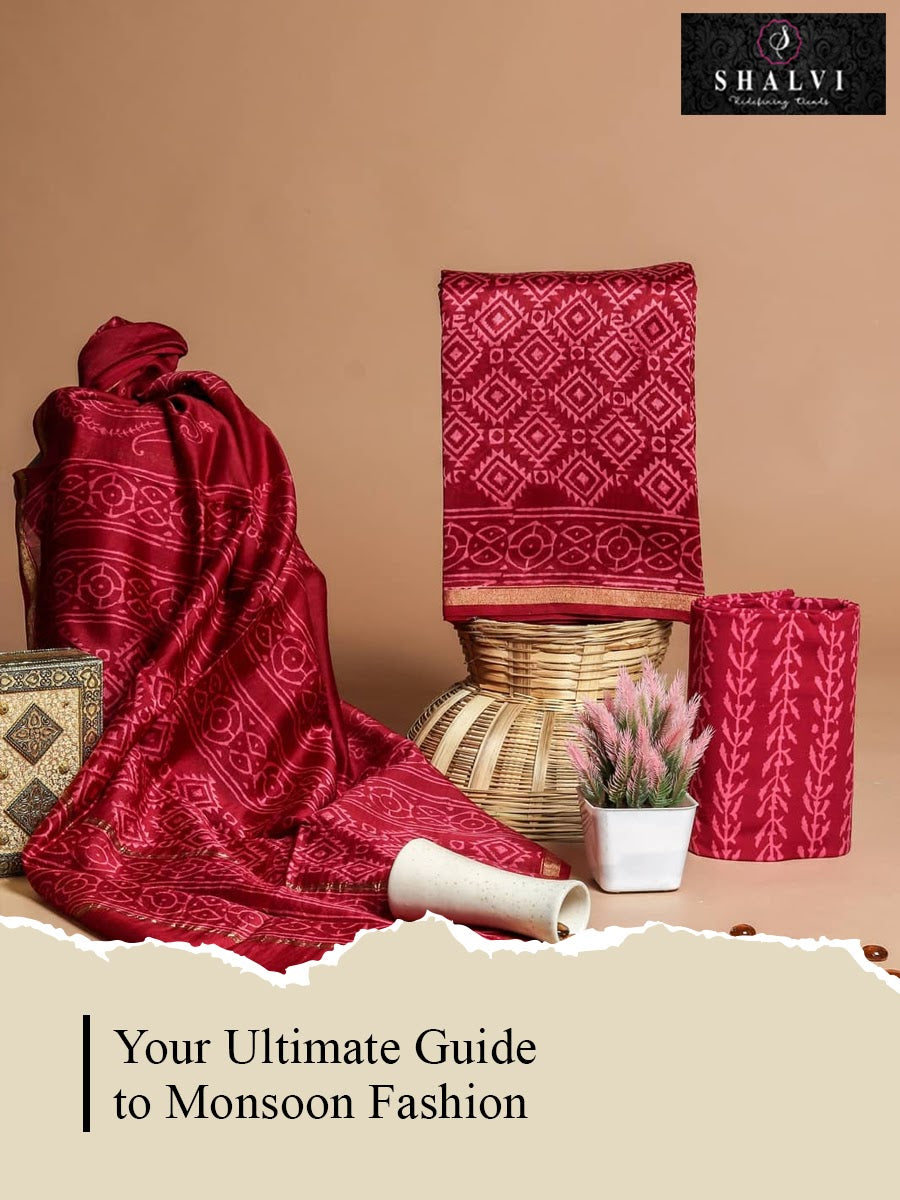 Your Ultimate Guide to Monsoon Fashion